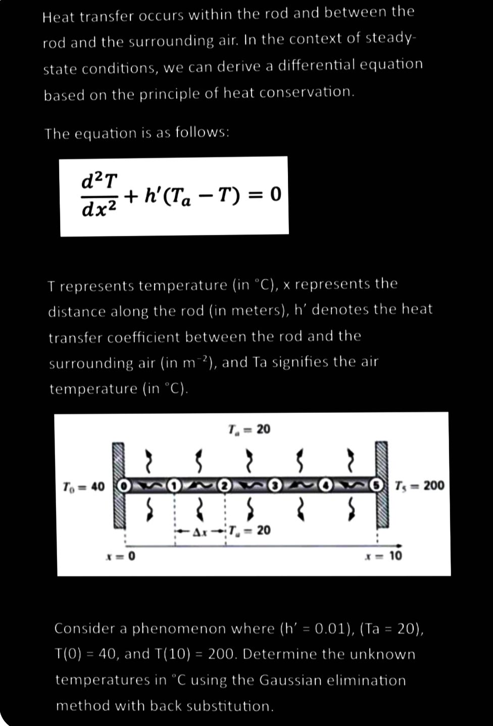 Solved Heat transfer occurs within the rod and between | Chegg.com