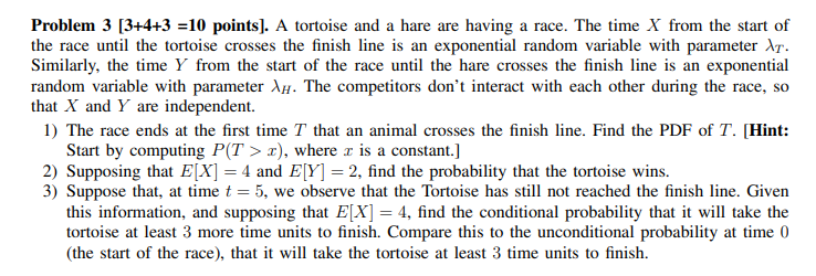 Solved Problem 3[3+4+3=10 points]. A tortoise and a hare are | Chegg.com