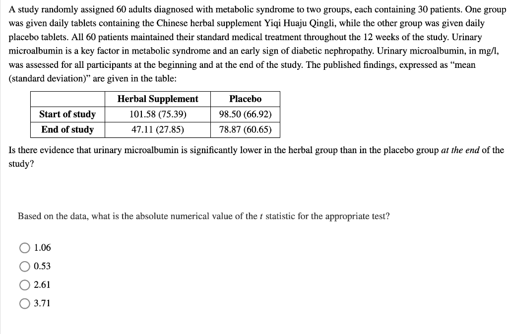 Solved A study randomly assigned 60 adults diagnosed with | Chegg.com