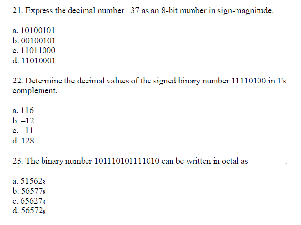 Solved 21 Express The Decimal Number 37 As An 8 Bit 