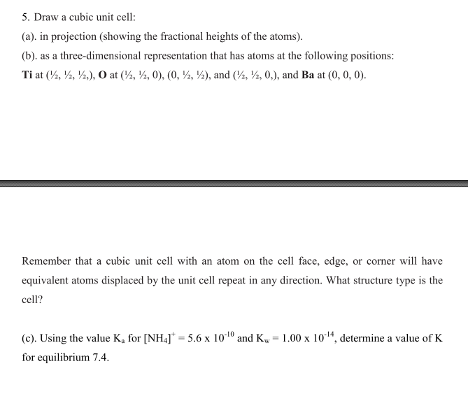 Solved 5. Draw a cubic unit cell: (a). in projection | Chegg.com
