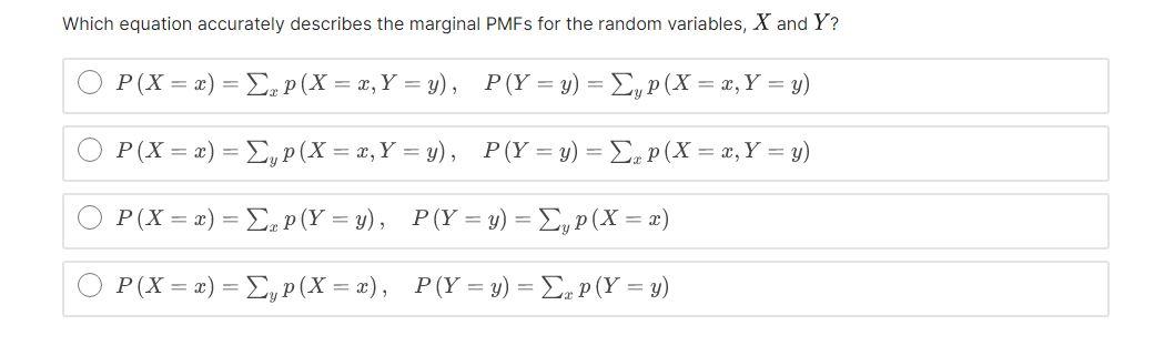 Solved Which equation accurately describes the marginal PMFs | Chegg.com
