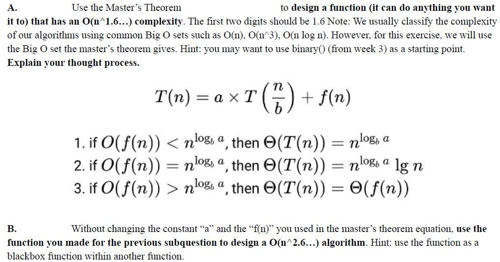 Solved A. Use the Master's Theorem to design a function (it | Chegg.com