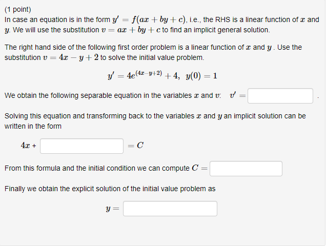 Solved In case an equation is in the form y′=f(ax+by+c), | Chegg.com