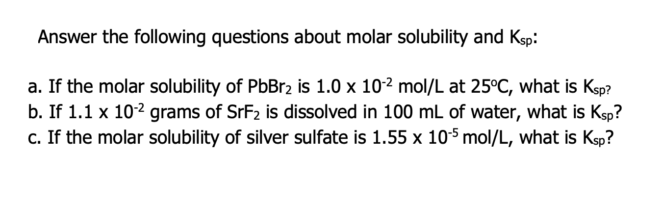 Solved Answer the following questions about molar solubility | Chegg.com