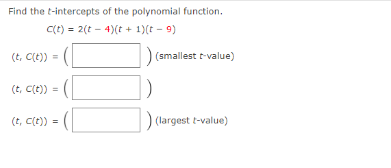 Solved Find the t-intercepts of the polynomial function. | Chegg.com