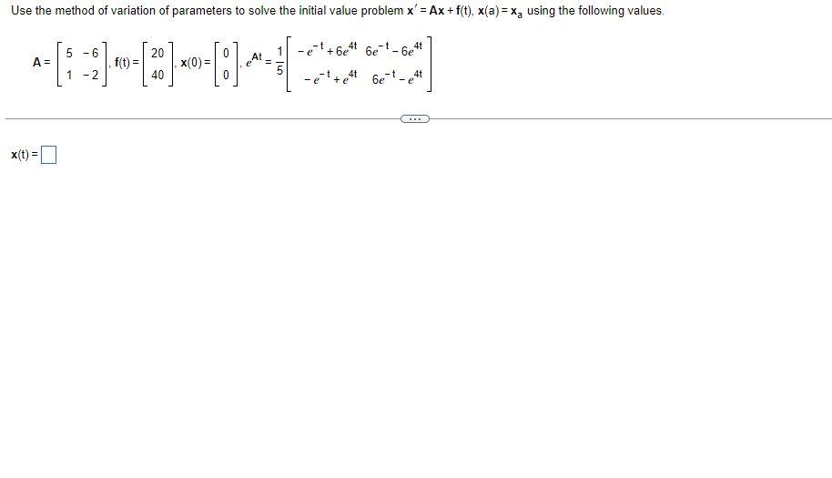 Solved Use the method of variation of parameters to solve | Chegg.com