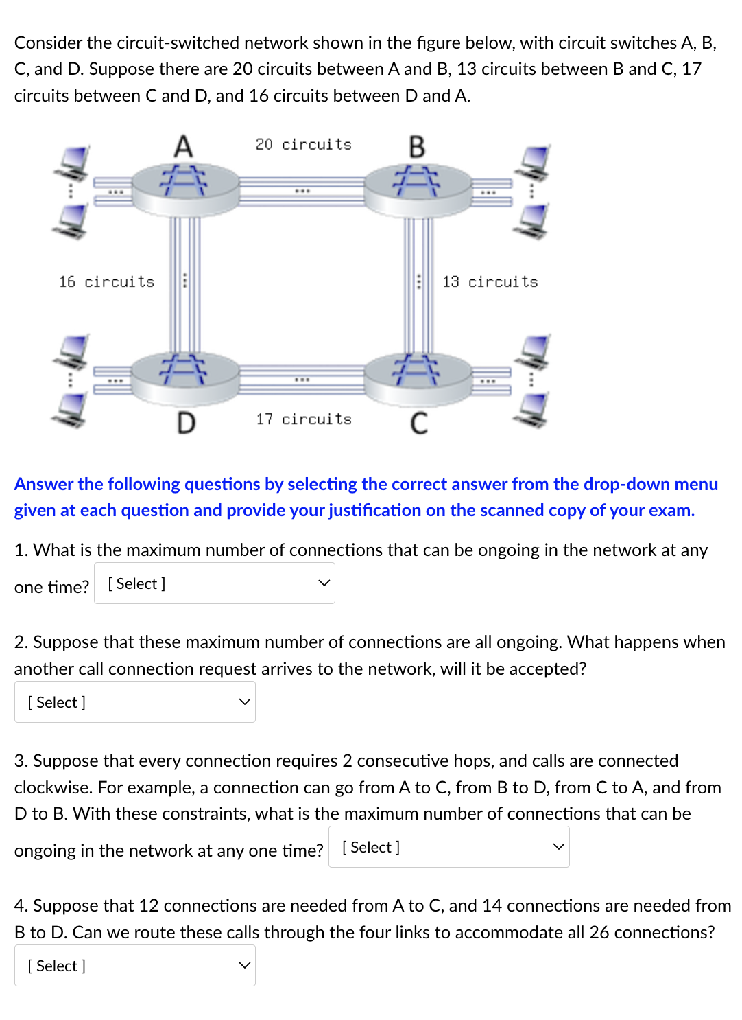 Solved Consider the circuit-switched network shown in the | Chegg.com