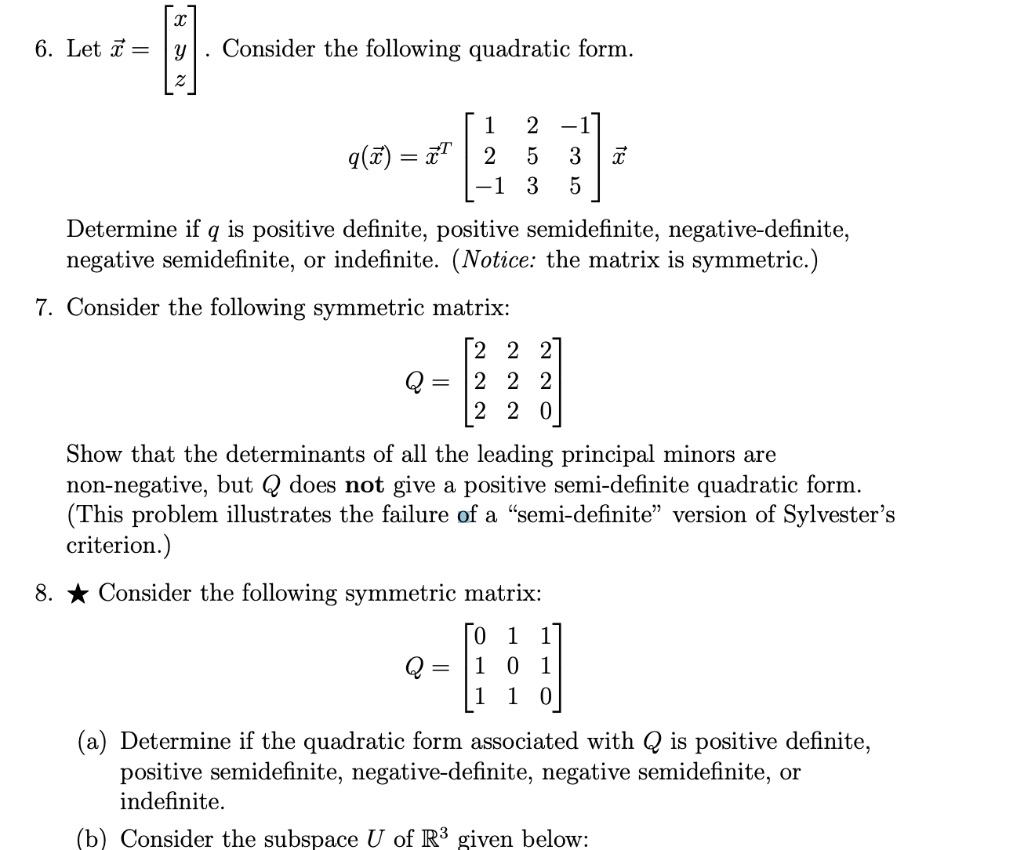 Solved 6. Let T = yl. Consider the following quadratic form. | Chegg.com