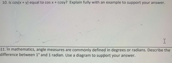 Solved 10. Is cos(x + y) equal to cos x + cosy? Explain | Chegg.com