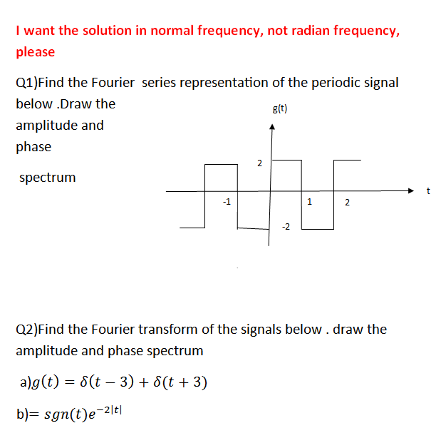 Solved I want the solution in normal frequency, not radian | Chegg.com