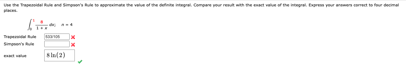 Solved Use the Trapezoidal Rule and Simpson's Rule to | Chegg.com