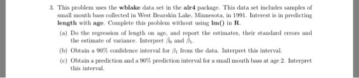 Solved 3. This problem uses the wblake data set in the alr4 | Chegg.com