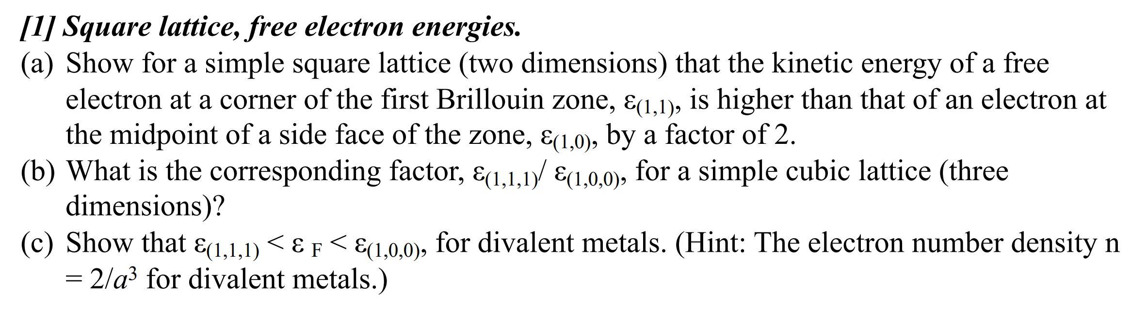 Solved [1] Square lattice, free electron energies. (a) Show | Chegg.com
