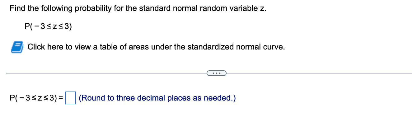 Solved Find the following probability for the standard | Chegg.com
