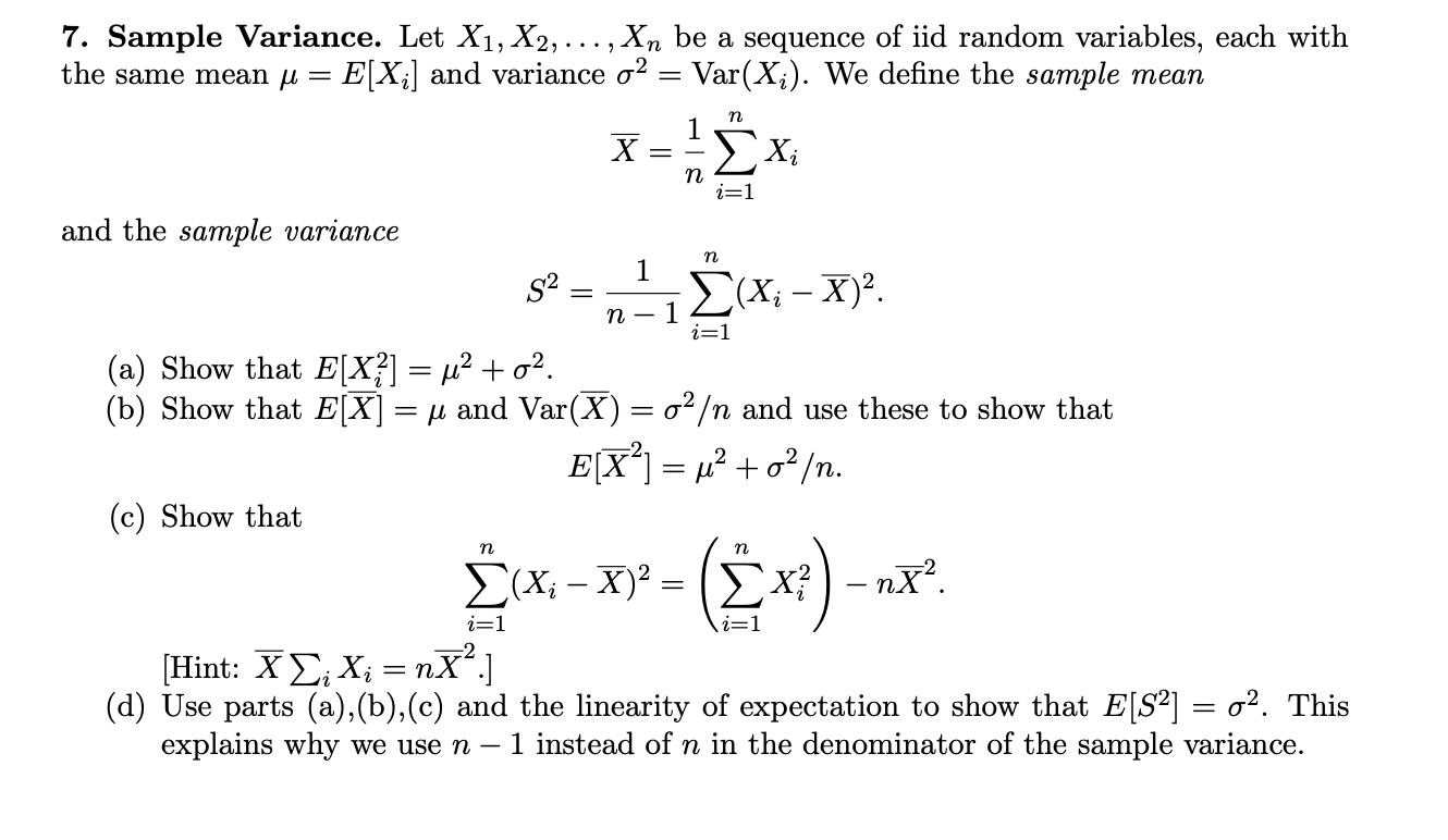 Solved 7. Sample Variance. Let X1, X2, ..., Xn be a sequence | Chegg.com