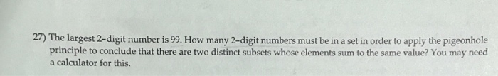 Solved 27) The largest 2-digit number is 99. How many | Chegg.com