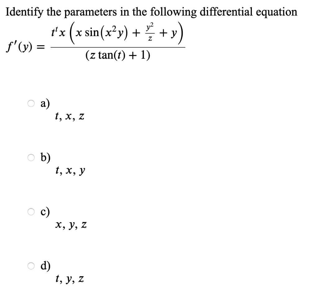 Solved Identify the parameters in the following differential | Chegg.com
