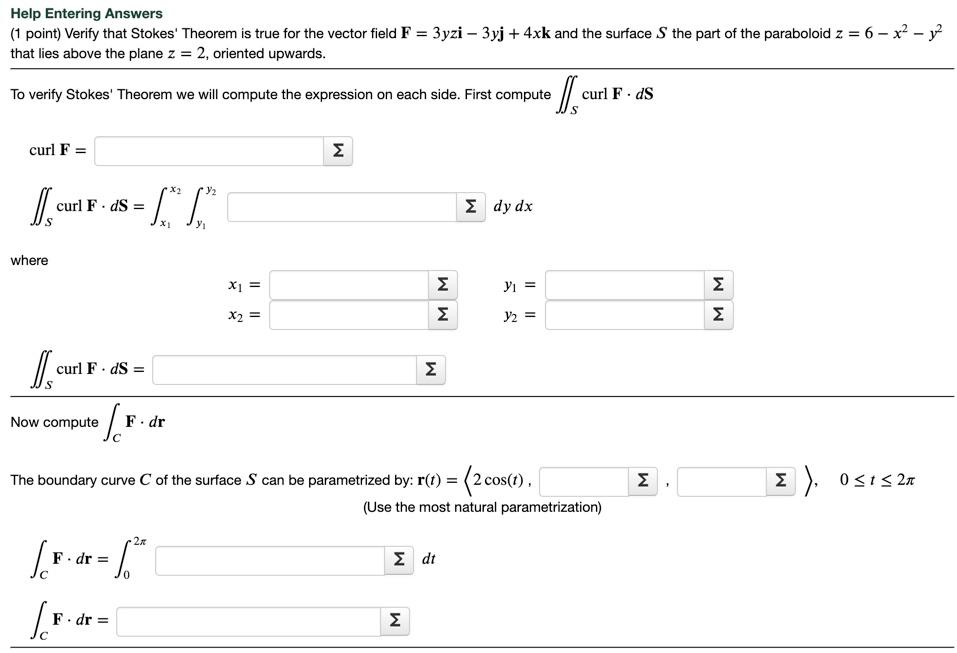 Solved Help Entering Answers (1 point) Verify that Stokes' | Chegg.com Solved Help Entering Answers (1 point) Verify that Stokes' | Chegg.com