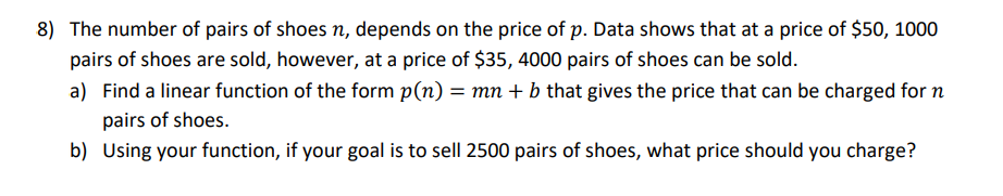 Solved 8) The number of pairs of shoes n, depends on the | Chegg.com