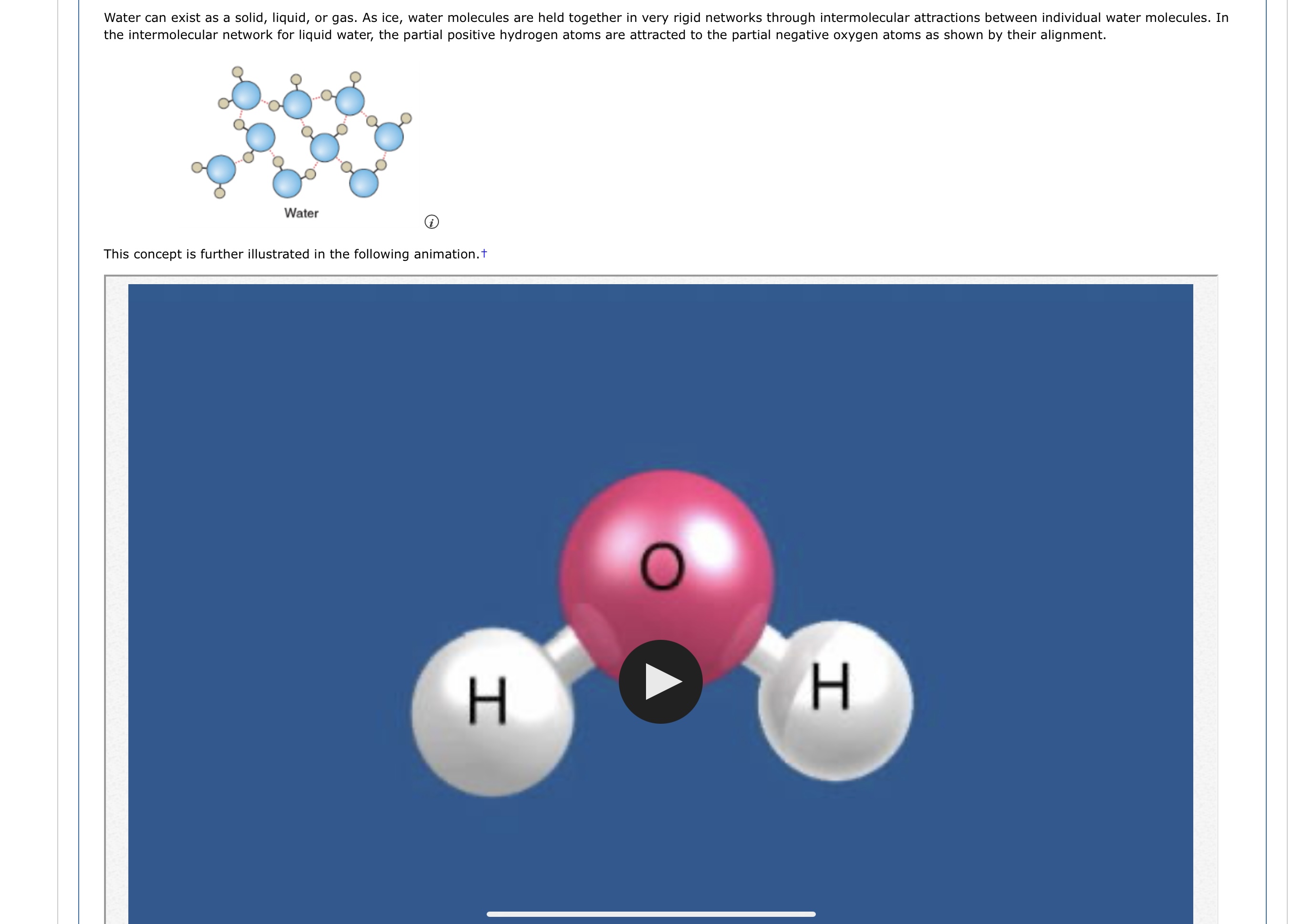 Water can exist as a solid, liquid, or gas. As ice, | Chegg.com