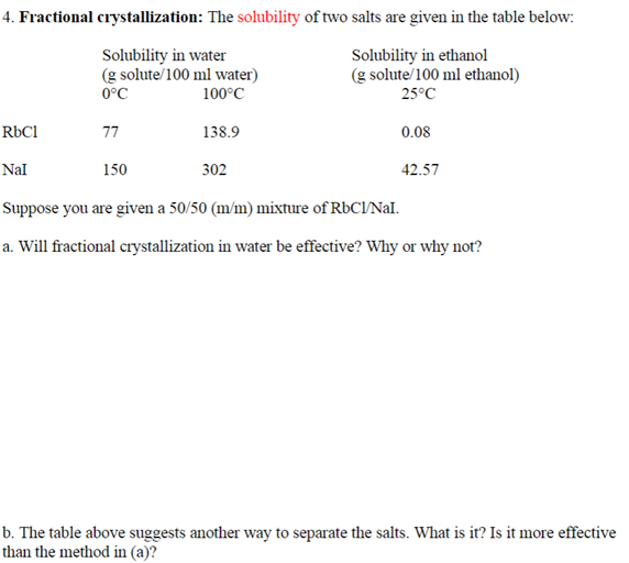 Solved 4. Fractional crystallization: The solubility of two | Chegg.com