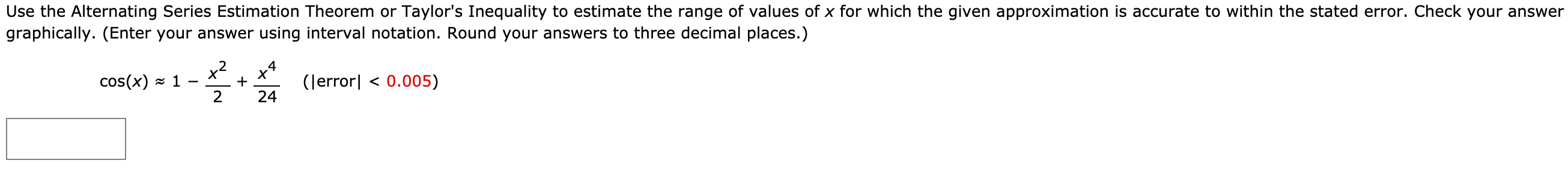 Solved Use The Alternating Series Estimation Theorem Or 7322