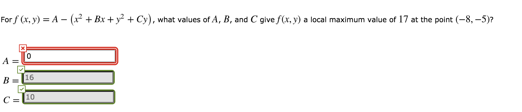 Solved For f (x, y) = A - (x2 + Bx + y2 + Cy), what values | Chegg.com