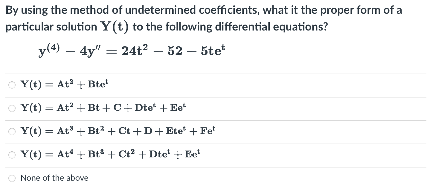 Solved By using the method of undetermined coefficients, | Chegg.com