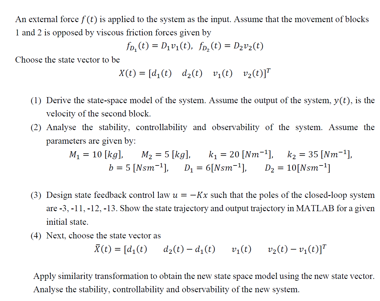 Solved Please solve all the question.Consider the mechanical | Chegg.com