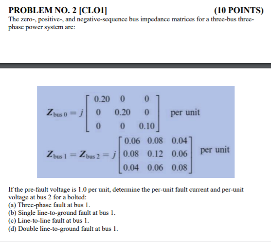Solved PROBLEM NO. 2 [CLO1] (10 POINTS) The zero-, | Chegg.com