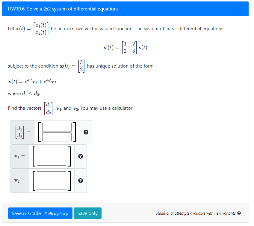Solved HW10.6. Solve a 2x2 system of differential equations | Chegg.com