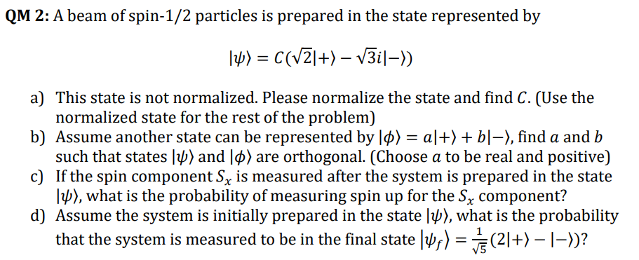 Solved A beam of spin-1/2 ﻿particles is prepared in the | Chegg.com