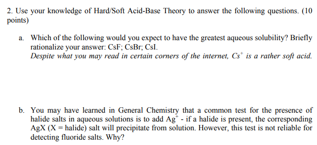 Solved 2. Use your knowledge of Hard/Soft Acid-Base Theory | Chegg.com