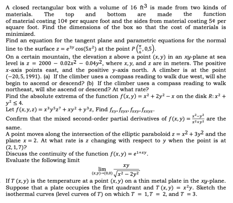 Solved A closed rectangular box with a volume of 16ft^(3) is | Chegg.com