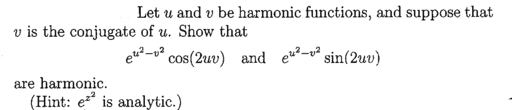 Solved Let u and v be harmonic functions, and suppose that v | Chegg.com