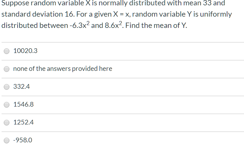 Solved Suppose random variable X is normally distributed | Chegg.com
