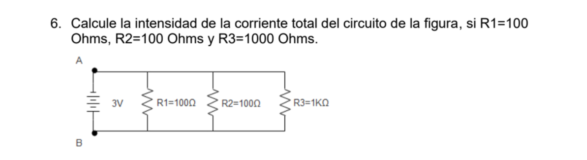 Solved Calcule la intensidad de la corriente total del | Chegg.com