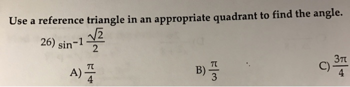 Solved Use a reference triangle in an appropriate quadrant | Chegg.com