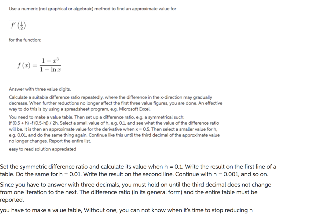 Solved Use a numeric (not graphical or algebraic) method to | Chegg.com