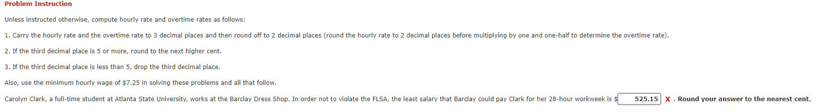 Solved Unless instructed otherwise, compute hourly rate and | Chegg.com