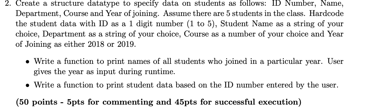 Solved 2. Create a structure datatype to specify data on | Chegg.com