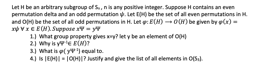 Solved Let H be an arbitrary subgroup of Sn, n is any | Chegg.com