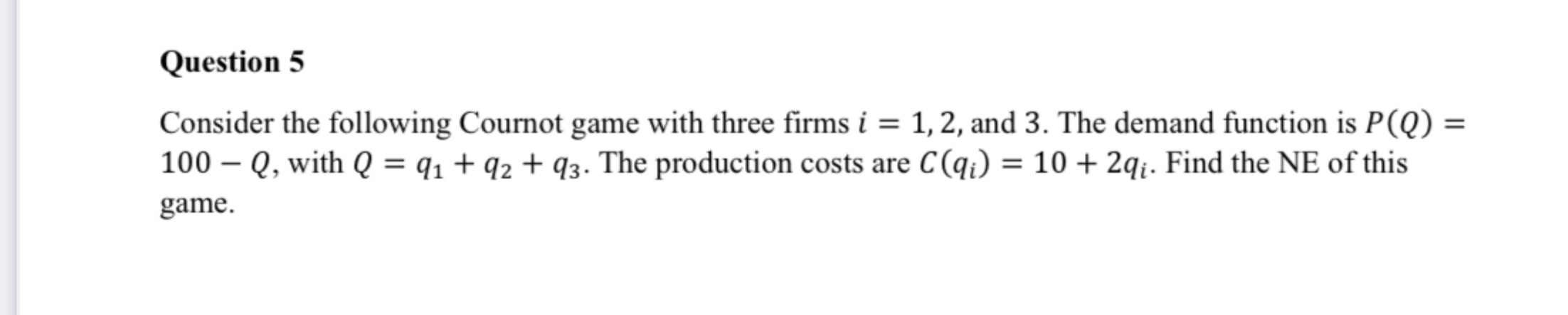 Solved Consider the following Cournot game with three firms | Chegg.com