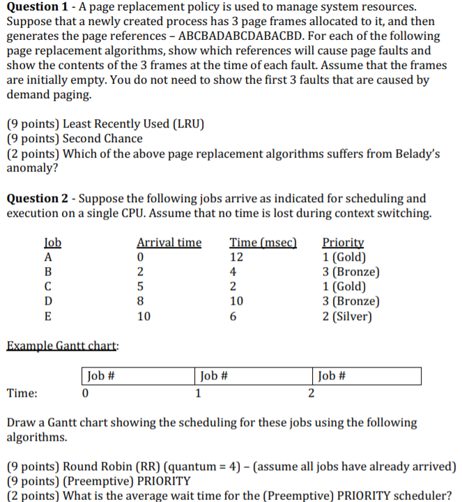 Question 1 - A page replacement policy is used to | Chegg.com