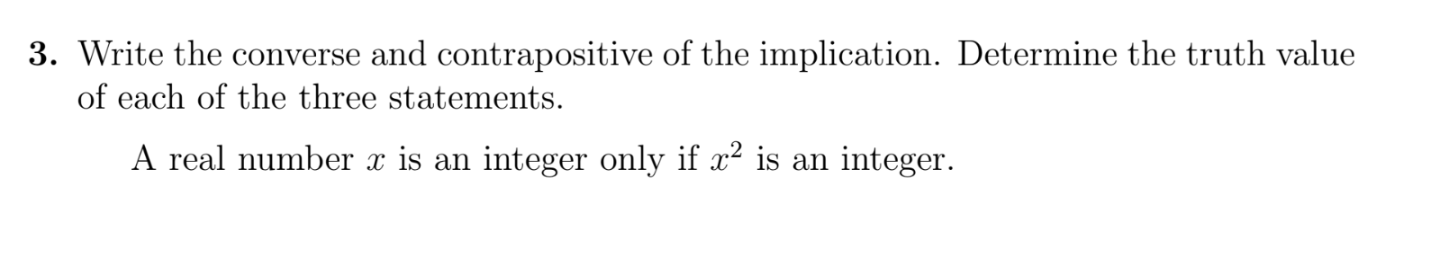 Solved 3. Write the converse and contrapositive of the | Chegg.com