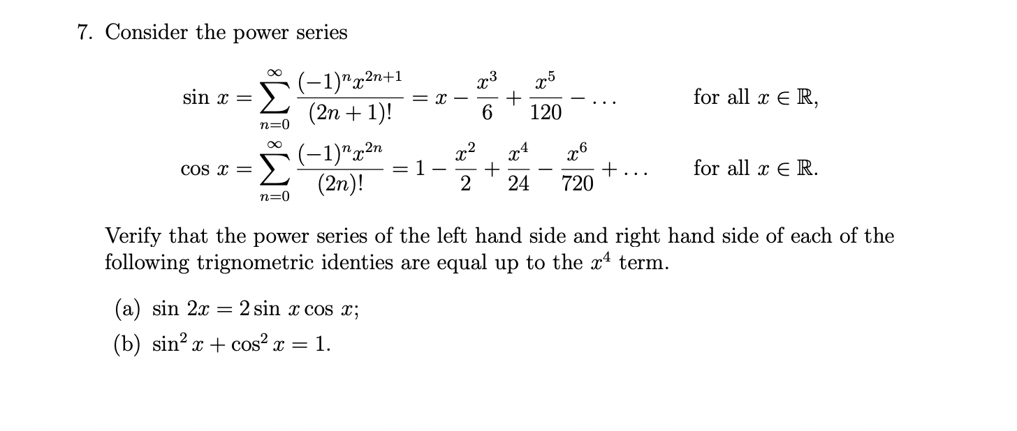 Solved 7. Consider the power series | Chegg.com
