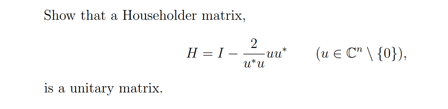 Solved Show that a Householder matrix, | Chegg.com
