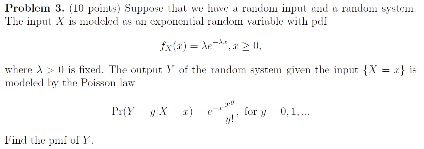 Solved Problem 3. suppose that we have a random input and a | Chegg.com