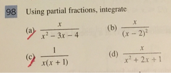 Solved 98 Using partial fractions, integrate (a (b) r23 4 (r | Chegg.com